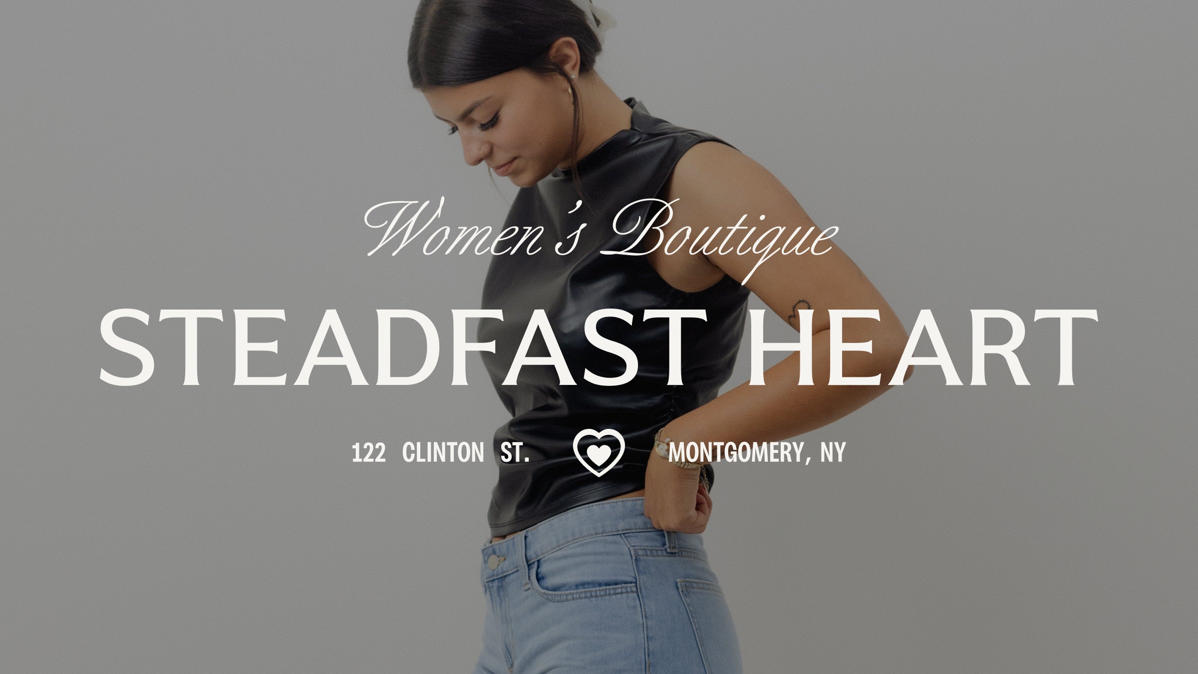 Steadfast Heart | Women's Boutique Montgomery, NY